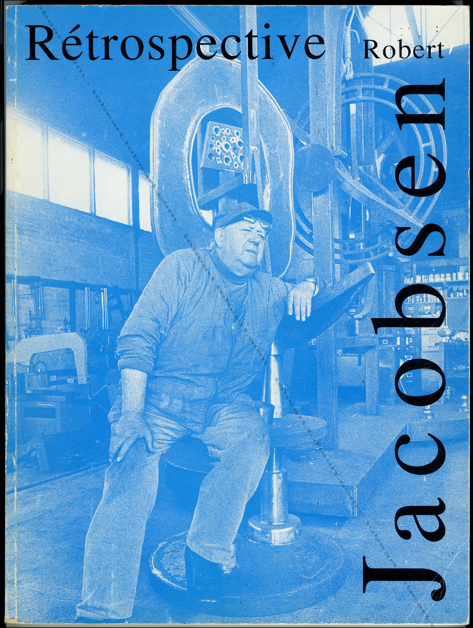 Rétrospective Robert JACOBSEN. Paris, Ministère de la Culture / Meymac ...